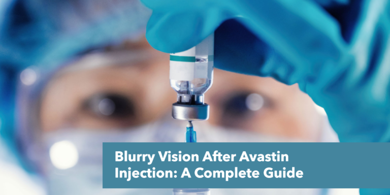Blurry Vision After Avastin Injection: A Complete Guide